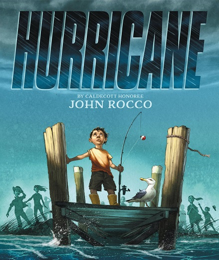Picture Book Review: Hurricane by John Rocco - Only Picture Books